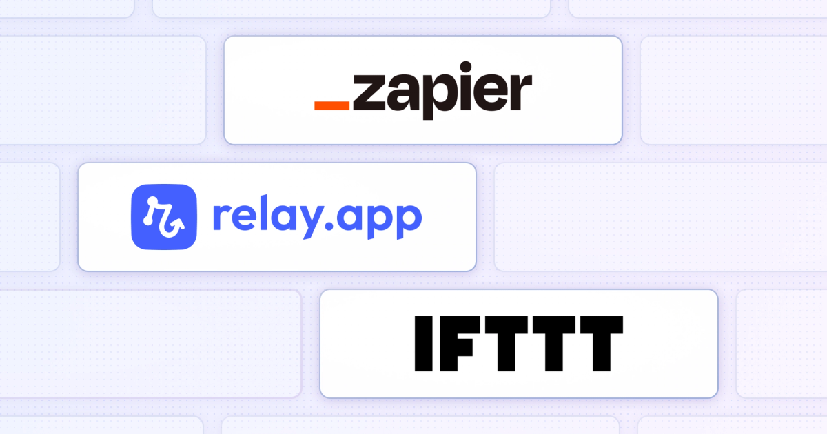 Zapier vs IFTTT vs Relay.app: Which one is better? [2025] | Relay.app Blog
